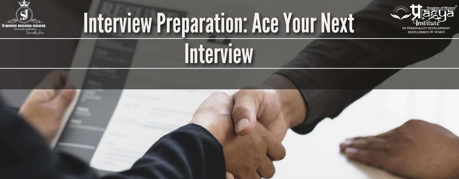 Interview Preparation: Ace Your Next Interview